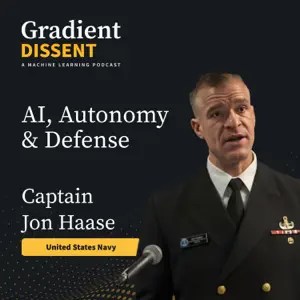 AI, autonomy, and the future of naval warfare with Captain Jon Haase ...