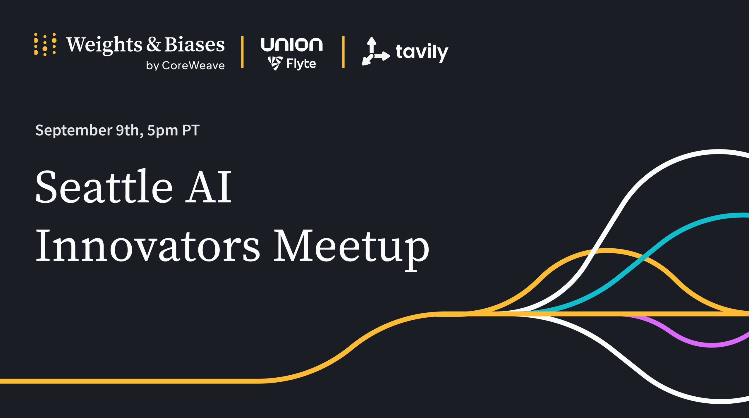 Seattle AI Innovators Meetup - Weights & Biases